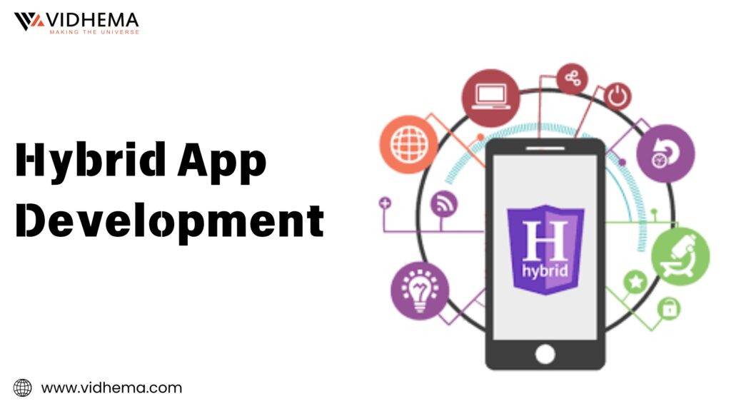 Hybrid App Development - Vidhema Blog Hybrid App Development - Vidhema Blog